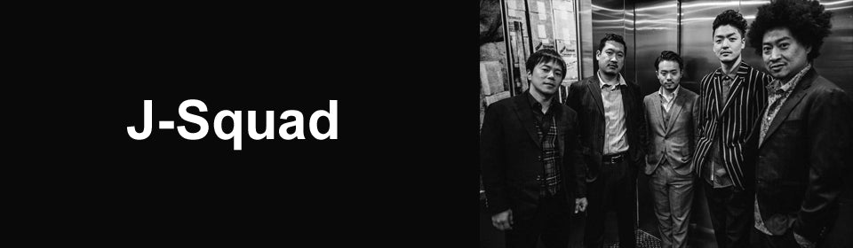 J-Squad – UNIVERSAL MUSIC STORE